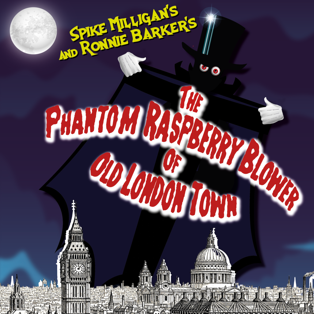 The Phantom Raspberry Blower of Old London Town - ERT - East Riding Theatre